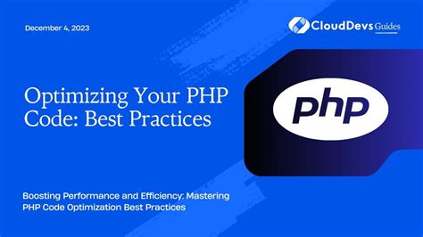 Optimizing Your Php Code Best Practices