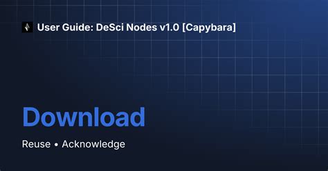 Download User Guide Desci Nodes V10 Capybara