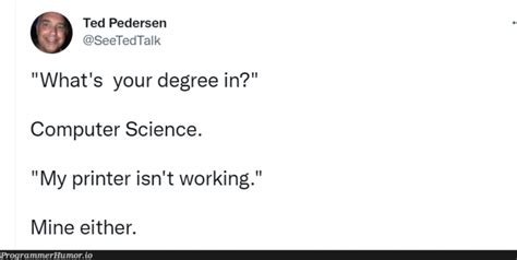 They Dont Teach Us How To Fix Printer In College