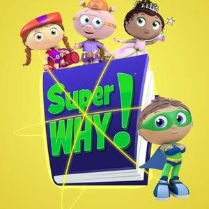 Super Why Season 1 Episode 37 Rotten Tomatoes