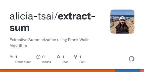 Github Alicia Tsaiextract Sum Extractive Summarization Using Frank Wolfe Algorithm