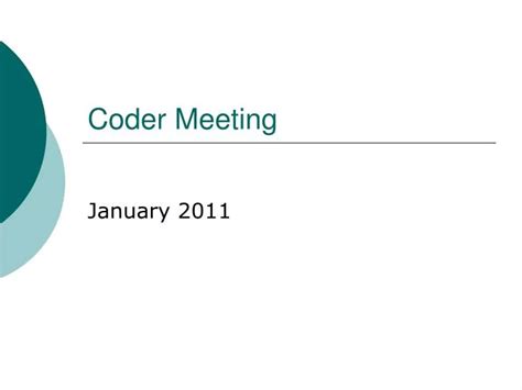 Ppt Coder Meeting Powerpoint Presentation Free Download Id2398346