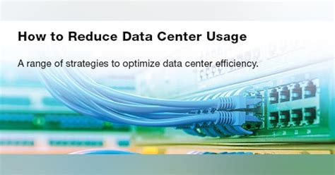 Reducing Data Center Energy Usage Buildings
