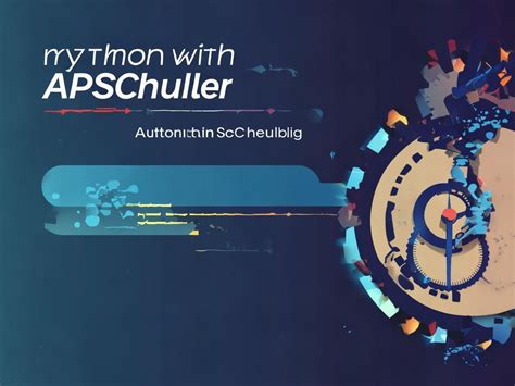 Python任务调度大师:apscheduler入门与实战 Dawoai Python任务调度大师:apscheduler入门与实战 Dawoai