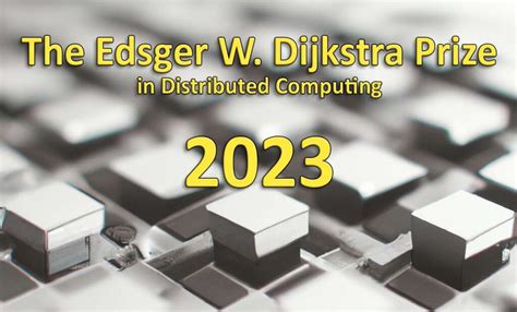 2023 edsger w dijkstra prize in distributed computing acm sigops