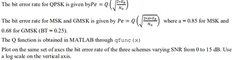 Solved The Bit Error Rate For Qpsk Is Given Bype Q 2 Ep No