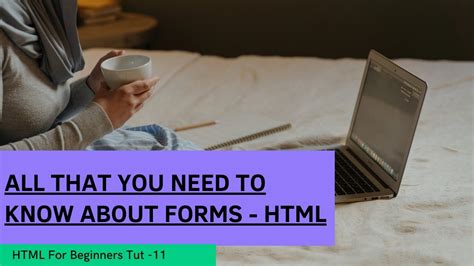 Mastering Html Forms A Comprehensive Guide For Web Developers Html