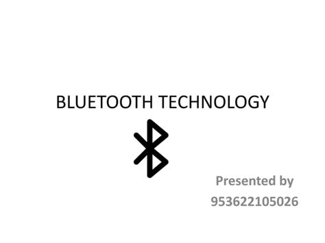 Bluetooth Technology And Its Working Ppt