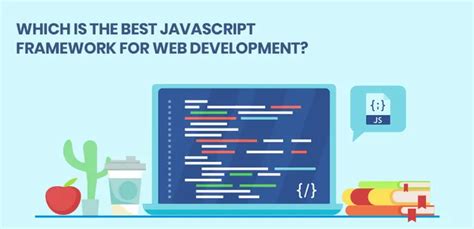 Which Is The Best Javascript Framework For Web Programming In 2020