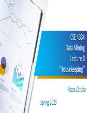 CSE 4334 Data Mining Lecture 0 Introduction To Course And Course Hero
