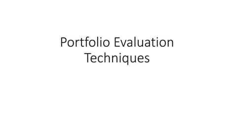 Portfolio Evaluation Techniquespptx