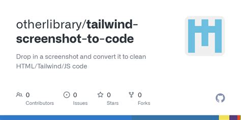 Github Otherlibrarytailwind Screenshot To Code Drop In A Screenshot