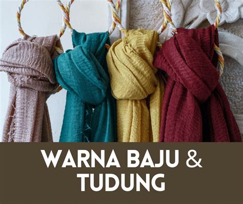Padanan Warna Baju Dan Tudung Terkini Portal Informatif Anda