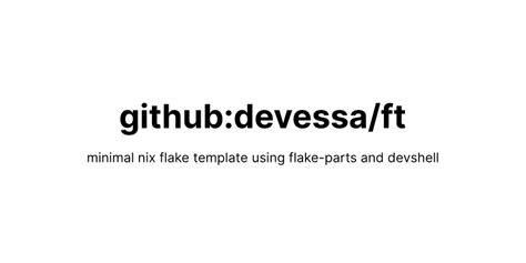 github devawaves ft minimal nix flake template using flake parts and