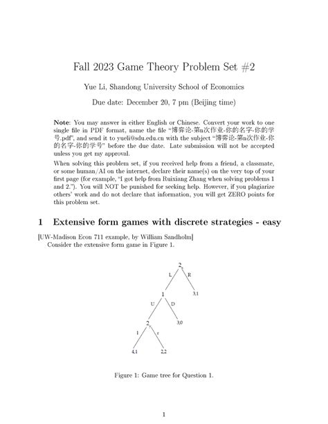 Problem Set 2 Fall 2023 Game Theory Problem Set Yue Li Shandong