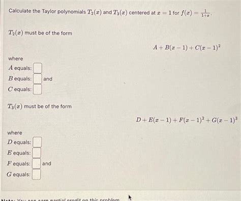 solved calculate the taylor polynomials t2 x and t3 x