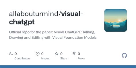 Github Allabouturmind Visual Chatgpt Official Repo For The Paper