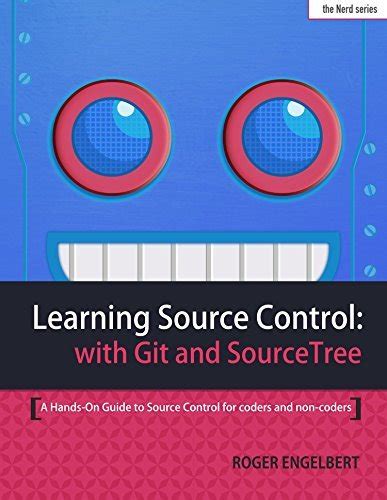 learning source control with git and sourcetree a hands on guide to