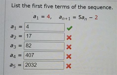 solved list the first five terms of the sequence a1 4