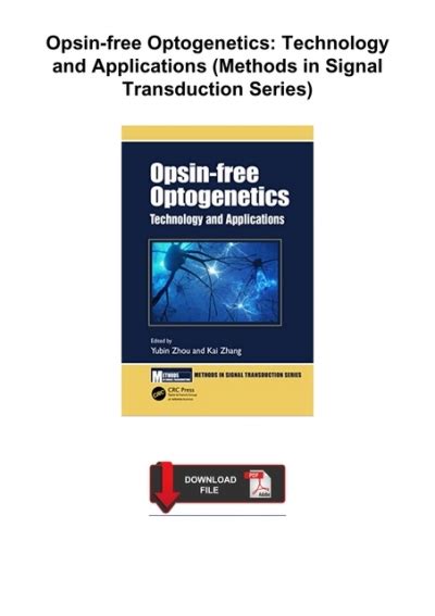 Opsinfree Optogenetics Technology And Applications Methods In Signal