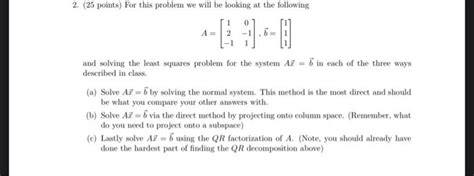 solved 2 25 points for this problem we will be looking at