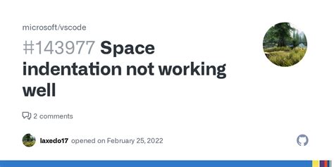 Space Indentation Not Working Well Issue Microsoft Vscode GitHub
