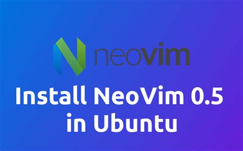 Install NeoVim In Ubuntu Thomas Venturini