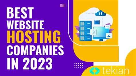 Top 10 Website Hosting Companies In 2023 Tekian