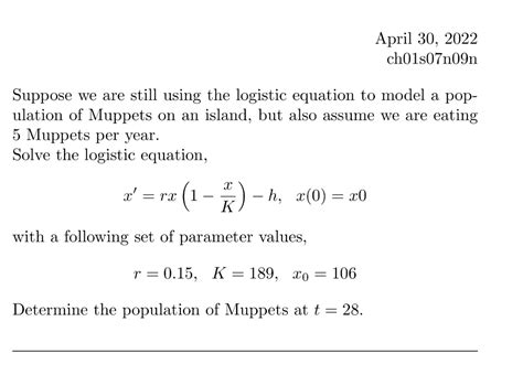 Solved Suppose We Are Still Using The Logistic Equation To Chegg Com