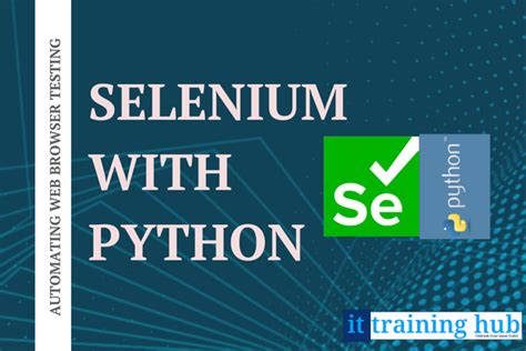 Selenium With Python It Training Hub
