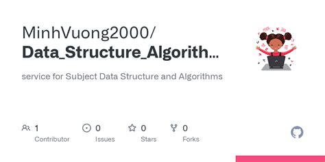 Github Minhvuong Data Structure Algorithms Service For Subject Data Structure And Algorithms