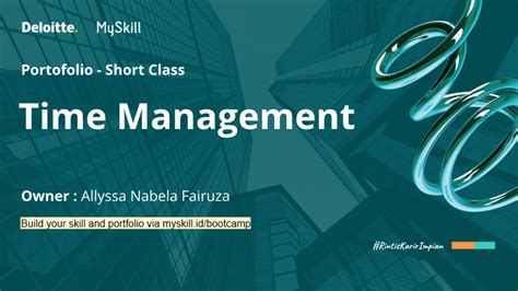Short Class Myskill X Deloitte Softskill Time Management