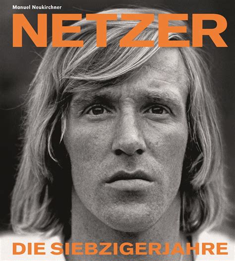 Netzer Die Siebzigerjahre 301224