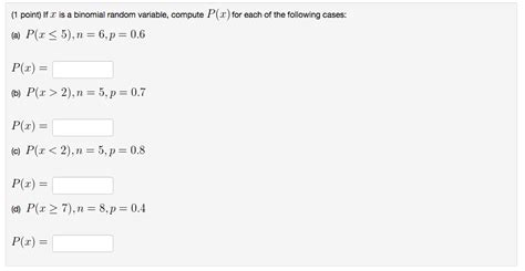 solved if x is a binomial random variable compute p x for