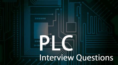 Check The List Of Top Best PLC Interview Questions Answers In
