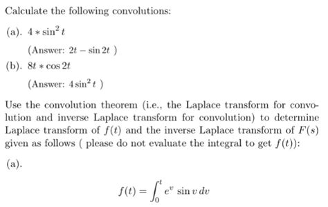 solved calculate the following convolutions a 4 sin2t