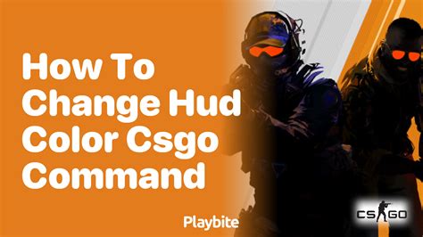 How To Change HUD Color In CS GO With Commands Playbite