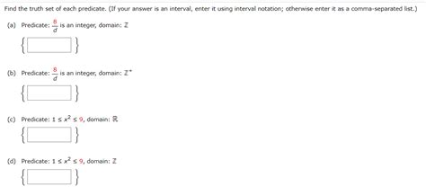 Solved Find The Truth Set Of Each Predicate If Your Answer Chegg