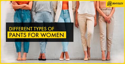 Different Types Of Pants For Women A Complete Guide