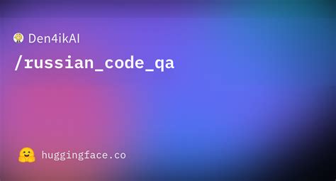 den4ikai russian code qa · datasets at hugging face