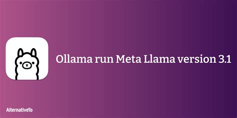 Ollama Integrates Meta S LLama For Enhanced Performance AlternativeTo