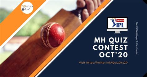 Indian Premier League QuizOct MATLAB Helper Quiz Contest