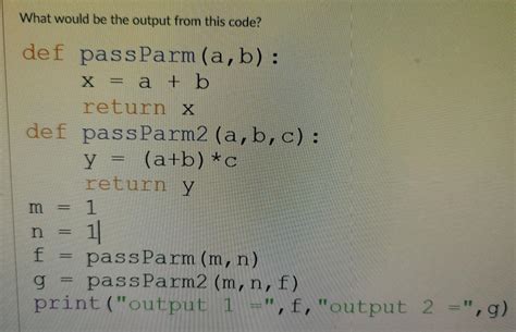 solved what would be the output from this code def