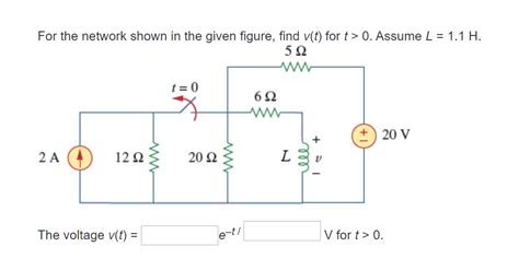 Solved For The Network Shown In The Given Figure Find V T Chegg