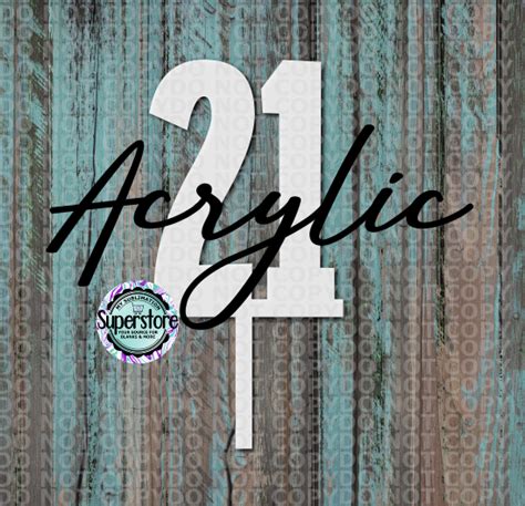 Clear Acrylic Number 21 Topper Sublimation Acrylic My Sublimation Superstore