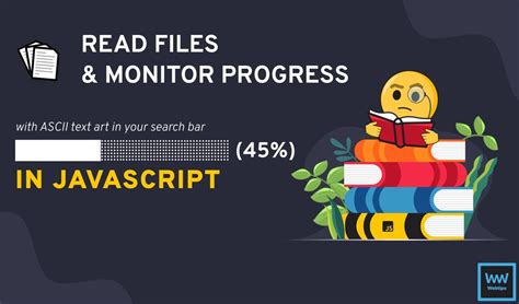 How To Open Any File In Javascript With Progressbar Rwebtips