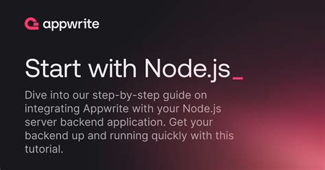 Start With Nodejs Docs Appwrite