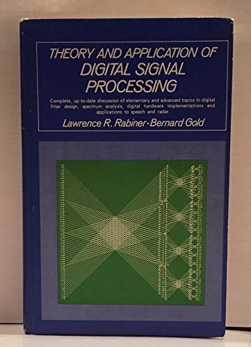 theory and application of digital signal processing lawrence r
