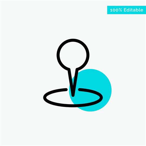 Location Map Marker Pin Turquoise Highlight Circle Point Vector Icon Vector Art At Vecteezy