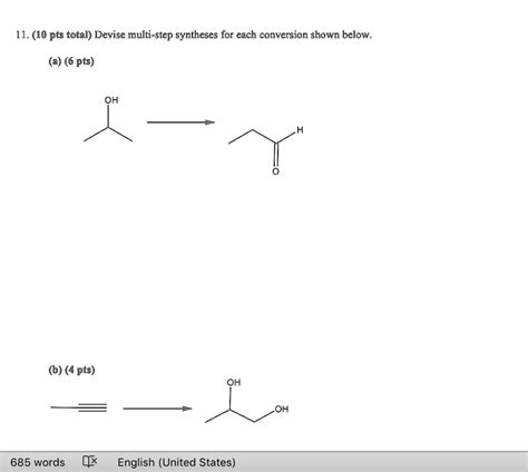 11 10 Pts Total Devise Multi Step Syntheses For Each Conversion Shown